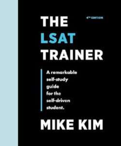 The LSAT Trainer 4th Edition Book By Mike Kim - Readersflix